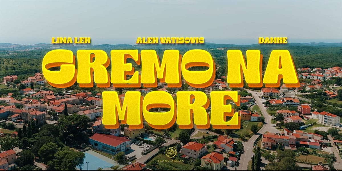 Lima Len, Damke, Alen Vitasović - Gremo na more